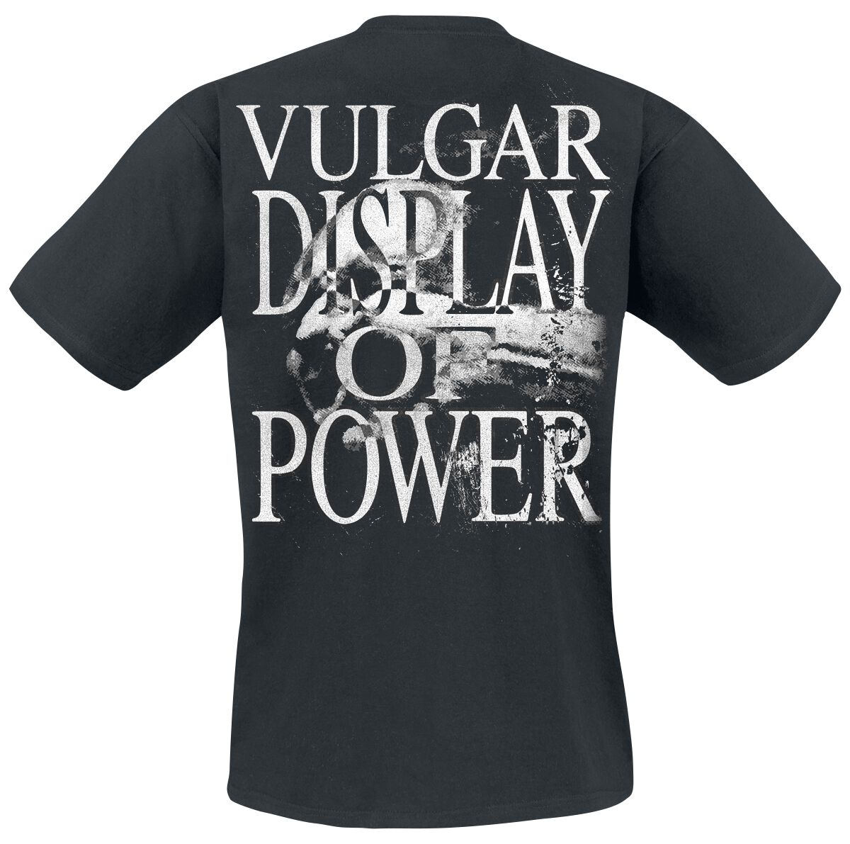 vulgar display of power t shirt